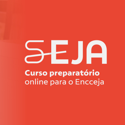 SEJA: curso gratuito e online prepara alunos para o Encceja